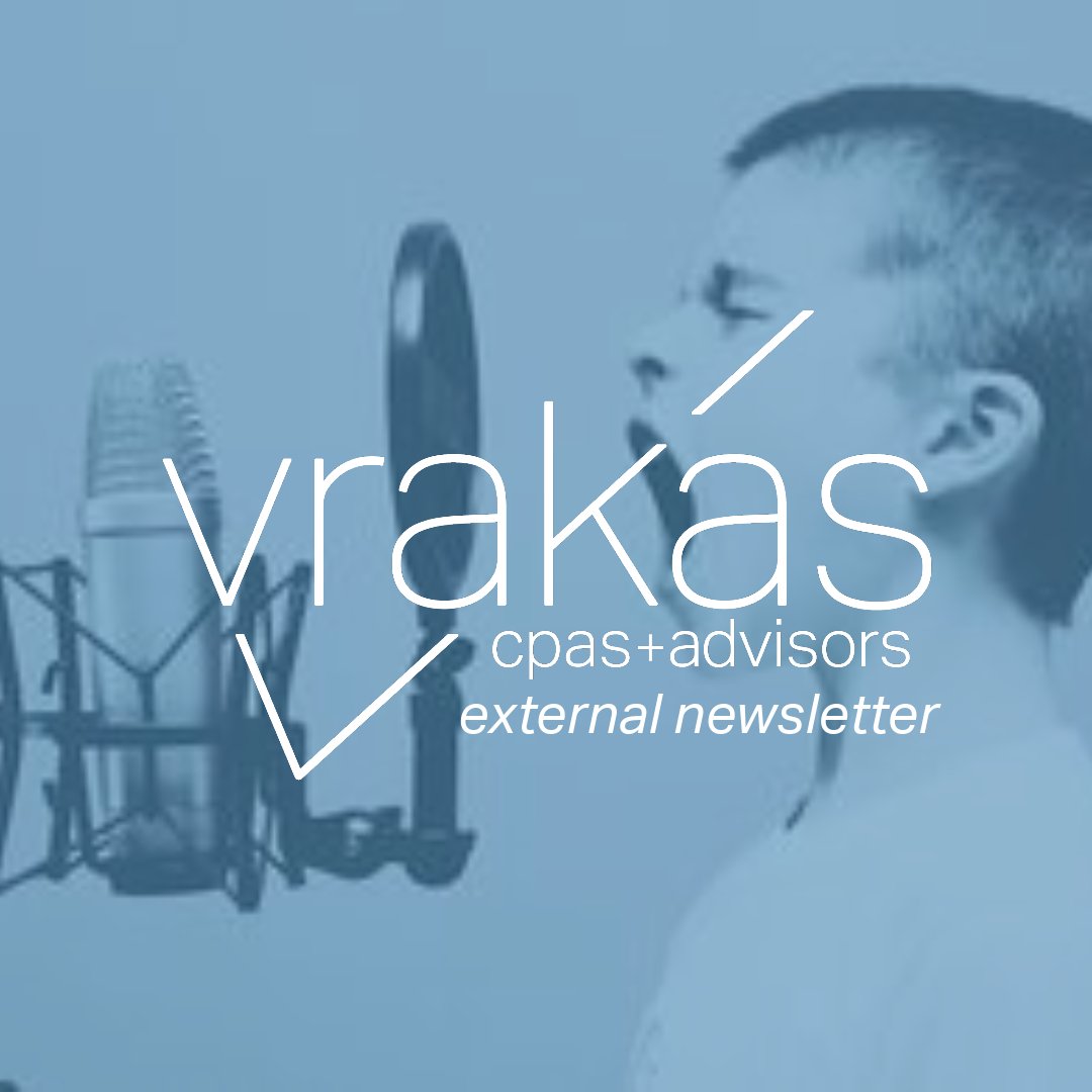 Vrakas CPAs + Advisors Newsletter | Current Trends & Updates