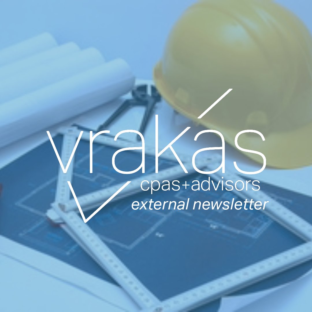 Vrakas CPAs + Advisors Newsletter | Current Trends & Updates