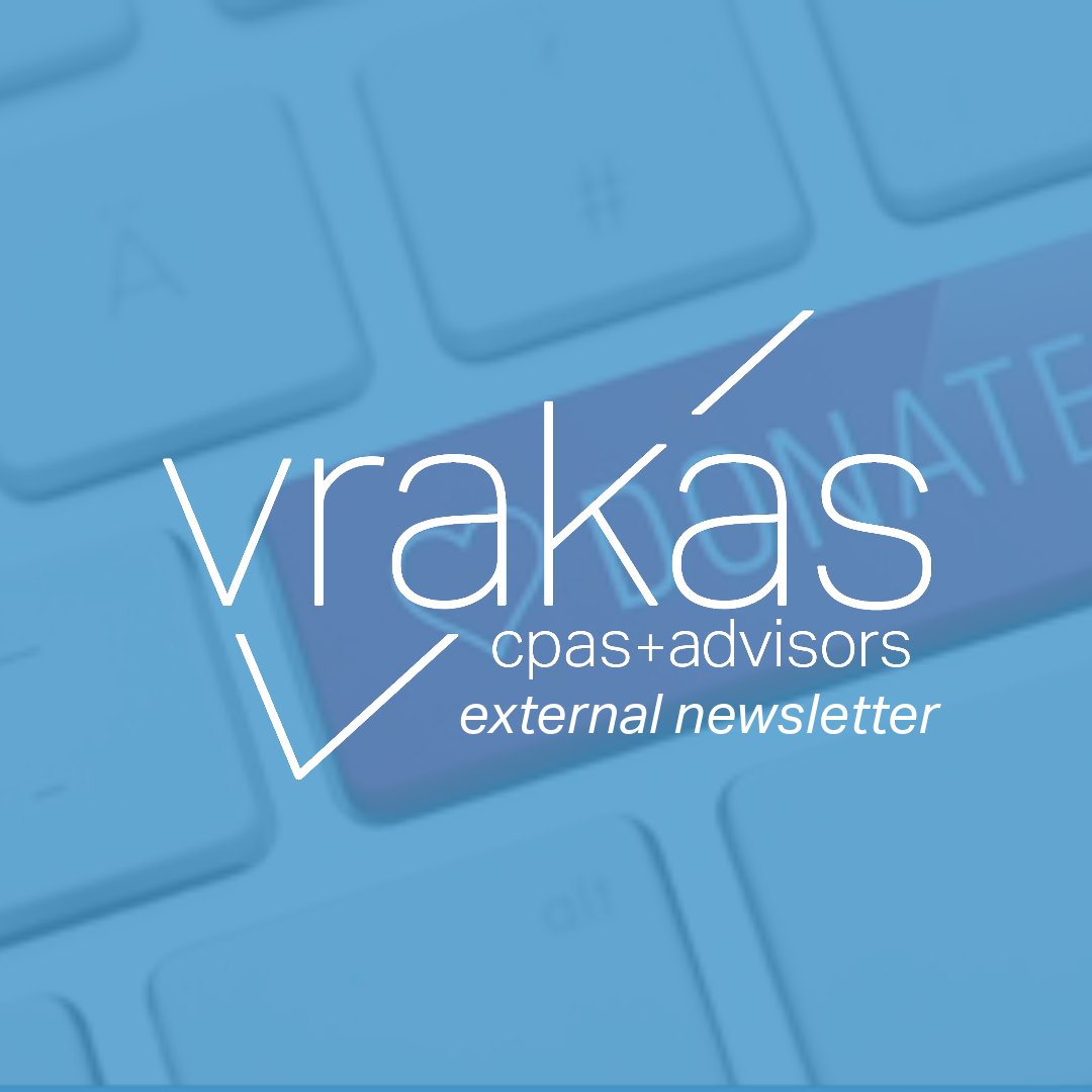 Vrakas CPAs + Advisors Newsletter | Current Trends & Updates
